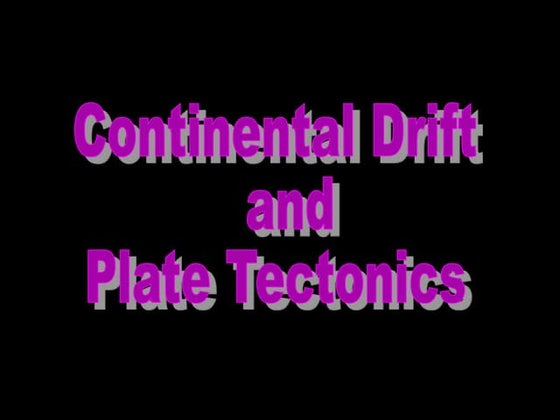 Continental drift and plate tectonics.ppt