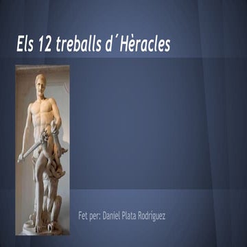 Els 12 treballs de heracles | PPTX