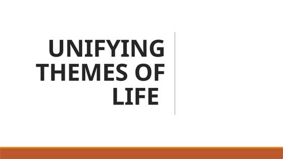 Unifying Themes in the Study of Life | PPT