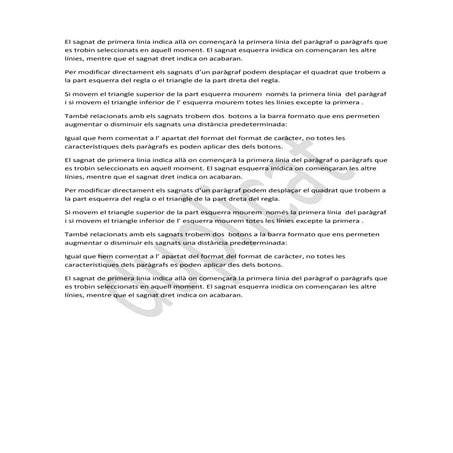 El sagnat de primera linia indica allà on començarà la primera línia ...