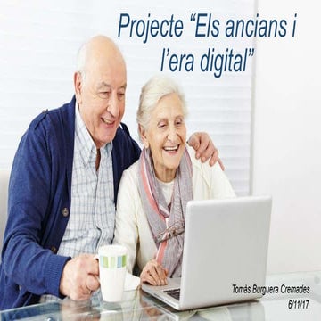 Els ancians i l'era digital | PPTX