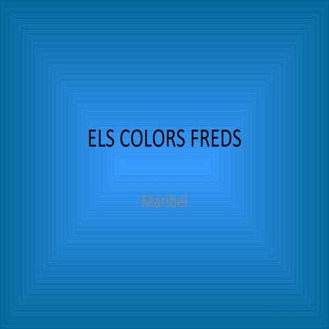 Els Colors Freds | PPT