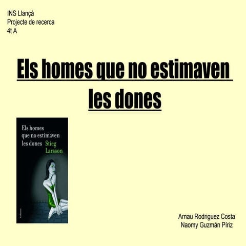 Els homes que no estimaven les dones | PPT
