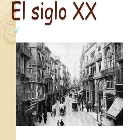El siglo xx | PPTX