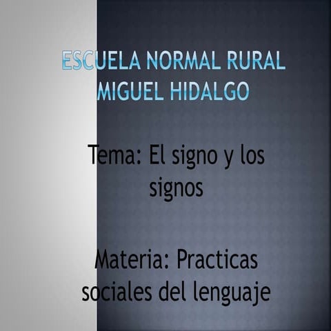 El signo y los signos | PPTX