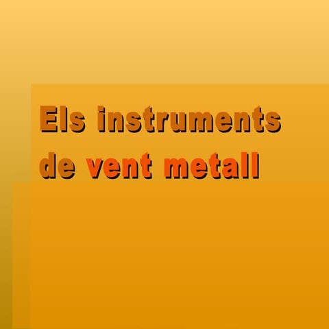 Els instruments de vent metall | PPT