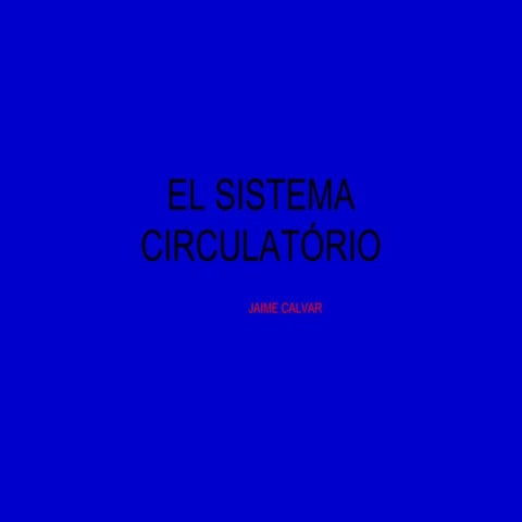 El sistema circulatório | PPT