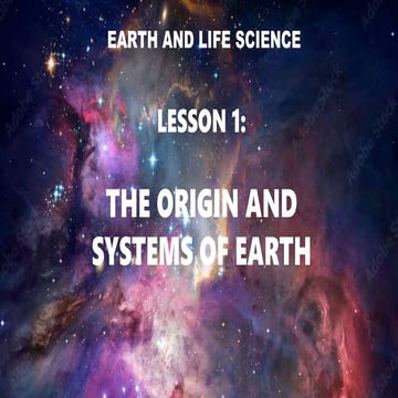 ELS_LESSON 1 Origin of the Universe Earth and Life Science | PPTX