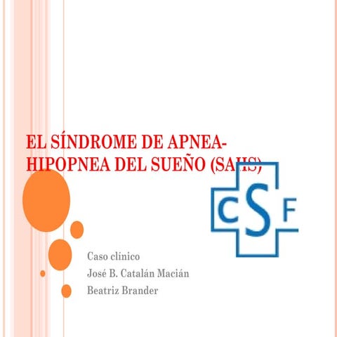 El síndrome de apnea hipopnea del sueño | PPT