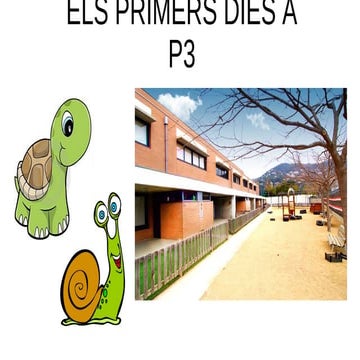 Els primers dies a p3 17 18 | PPT