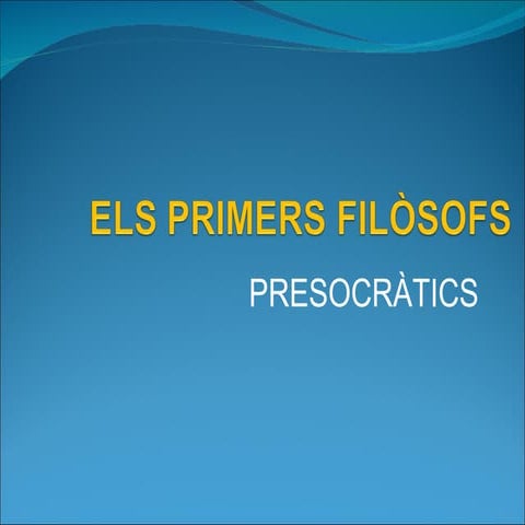 Els primers filòsofs | PPT