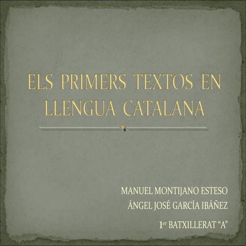 Els primers textos en llengua catalana | PPT