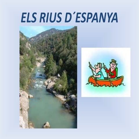 Els rius d´espanya | PPTX