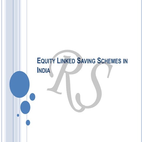 Equity Linked Saving Scheme ( ELSS ) | PPTX
