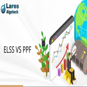 ELSS vs PPF Stock Broker Comapny In India | PPTX