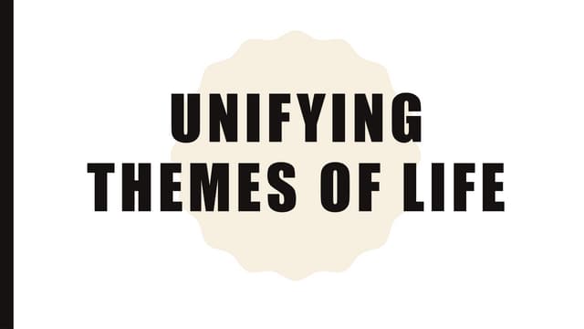 Unifying Themes in the Study of Life | PDF