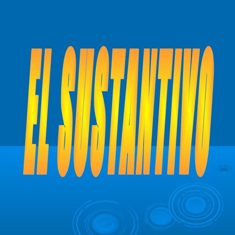 El sustantivo | PPT
