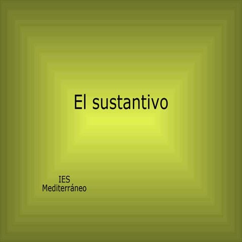 El sustantivo presentación | PPT