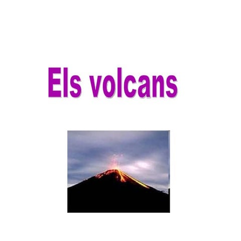 Els volcans | PPT