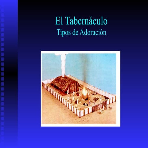 El Tabernaculo De Dios Y Su Significado El Templo Y El Tabernáculo