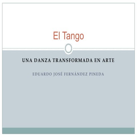 El tango | PPTX