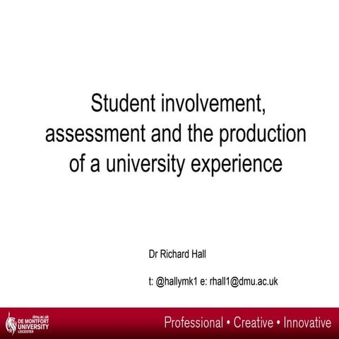 Student involvement, assessment and the production of a university ...
