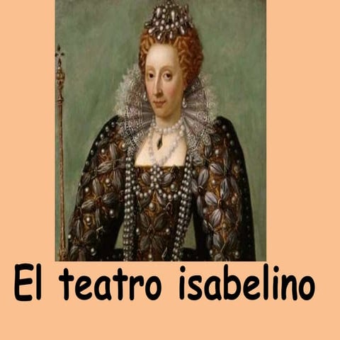 El teatro isabelino.ppt
