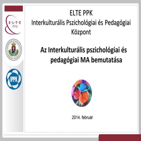 ELTE IPPK interkulturális pszichológia és pedagógia szak bemutatása 2014 | PPT