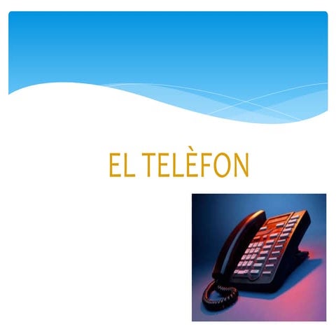 El telefono | PPTX