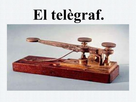 El telefon i el telègraf processos 2 eso | PPTX