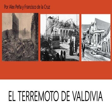 El terremoto de valdivia alex y fran | PPTX