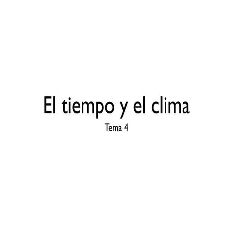 El tiempo y el clima | PPT