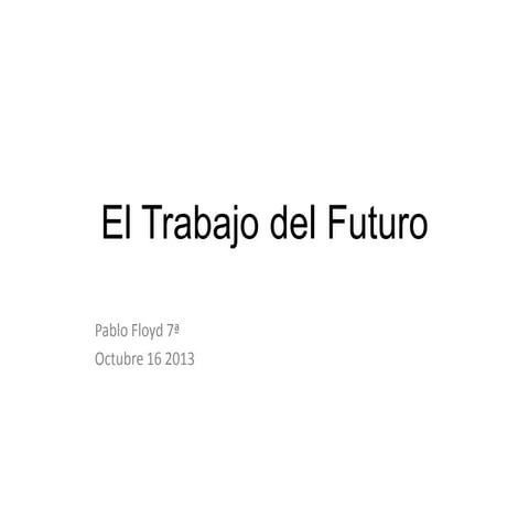 Trabajo del futuro | PPTX