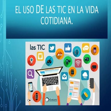 El uso de las tic | PPTX