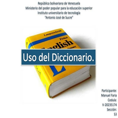 El uso del diccionario | PPTX | Books and Literature