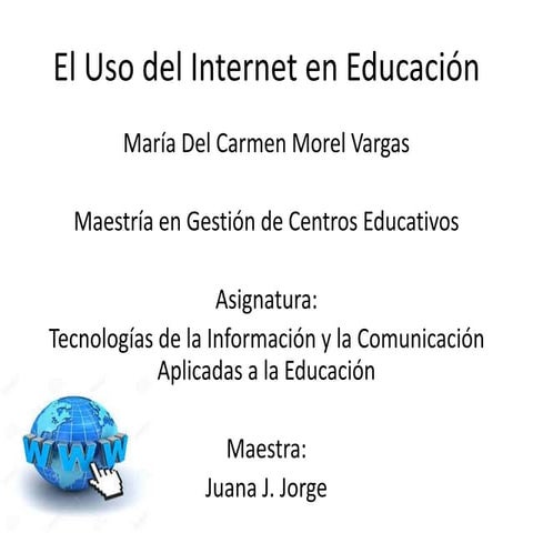 El uso del internet en educacion | PPTX