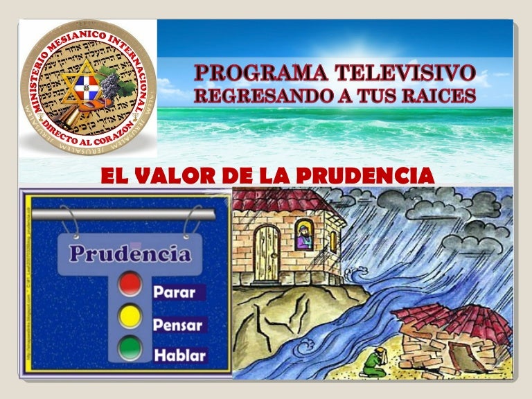 EL VALOR DE LA PRUDENCIA