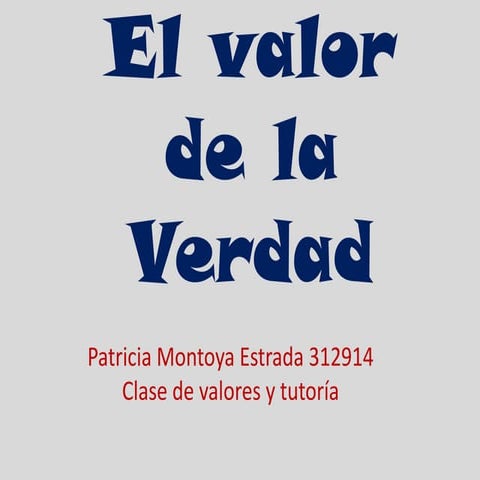 El valor de la verdad | PPTX