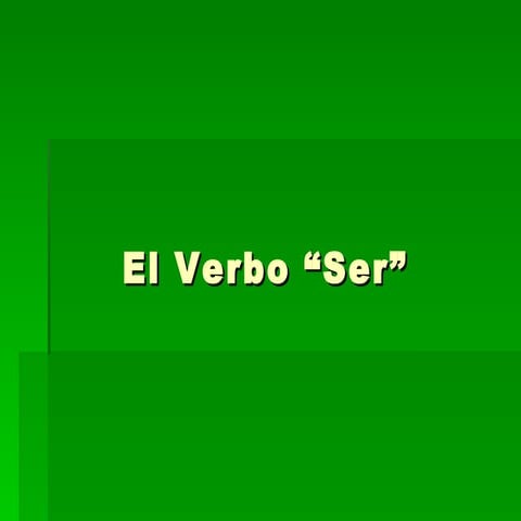 El verbo ser | PPT
