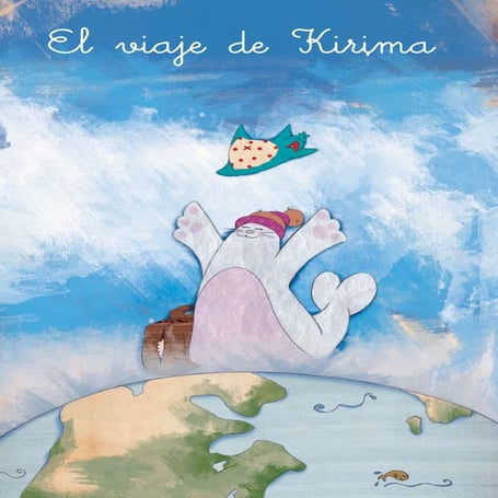 CUENTO "EL VIAJE DE KIRIMA" | PDF