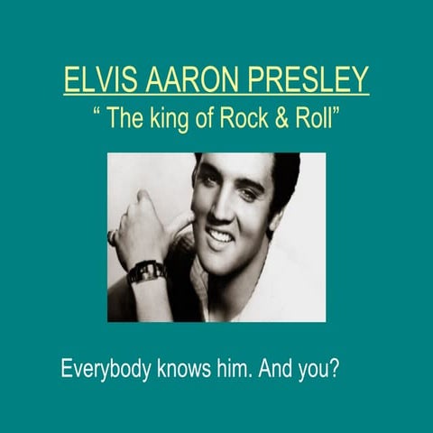 How Has Elvis Presley Changed Rock N Roll History | PPTX