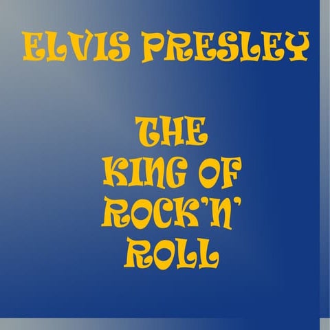 Elvis Presentation | PPT