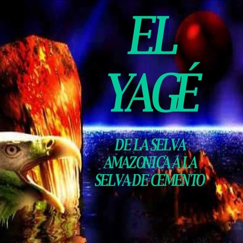 El Yage | PPT