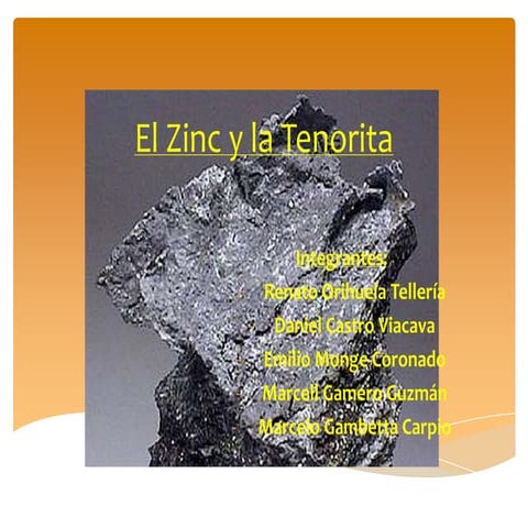 El zinc y la tenorita | PPTX