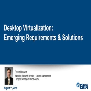 Desktop Virtualization: Emerging Requirements and Solutions | PPT