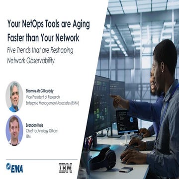 Your NetOps Tools Are Aging Faster Than Your Network 5 Emerging Trends ...