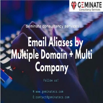 Email Aliases With Multiple Domain And Multi Company | PPT