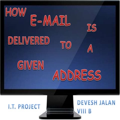 how is an e-mail delivered | PPT
