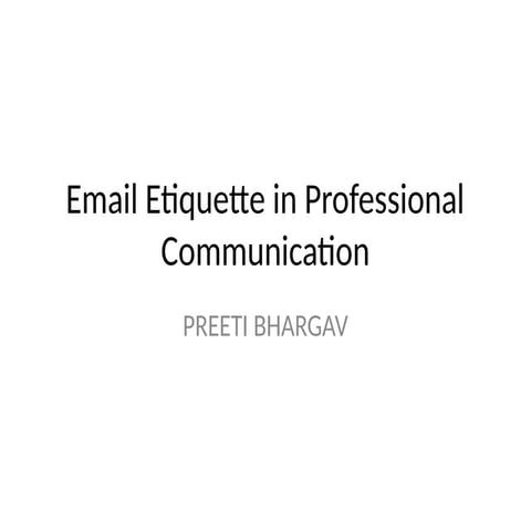 Email_Etiquette_in_Professional_Communication_Preeti.pptx