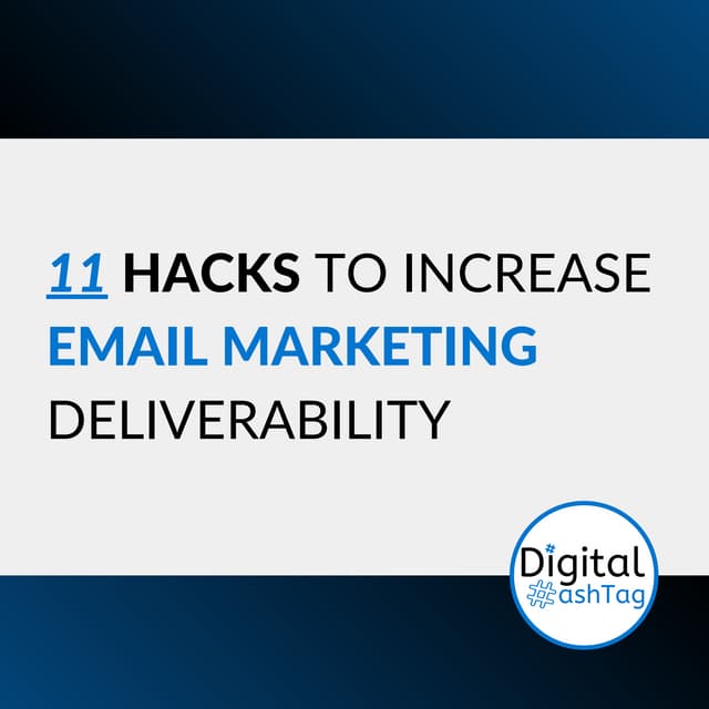 11 Hacks to increase Email Marketing Deliverability | PDF | Email | Internet